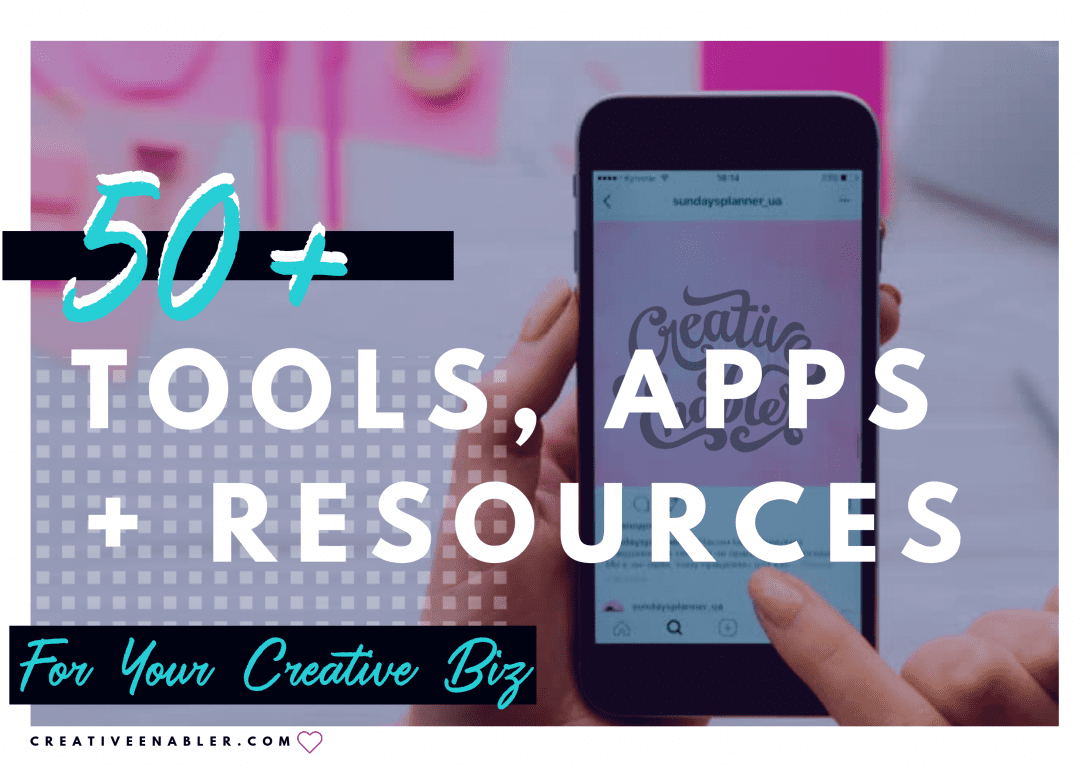 The Ultimate Guide to Tools/Apps for Creativepreneurs (2019) • Creative ...